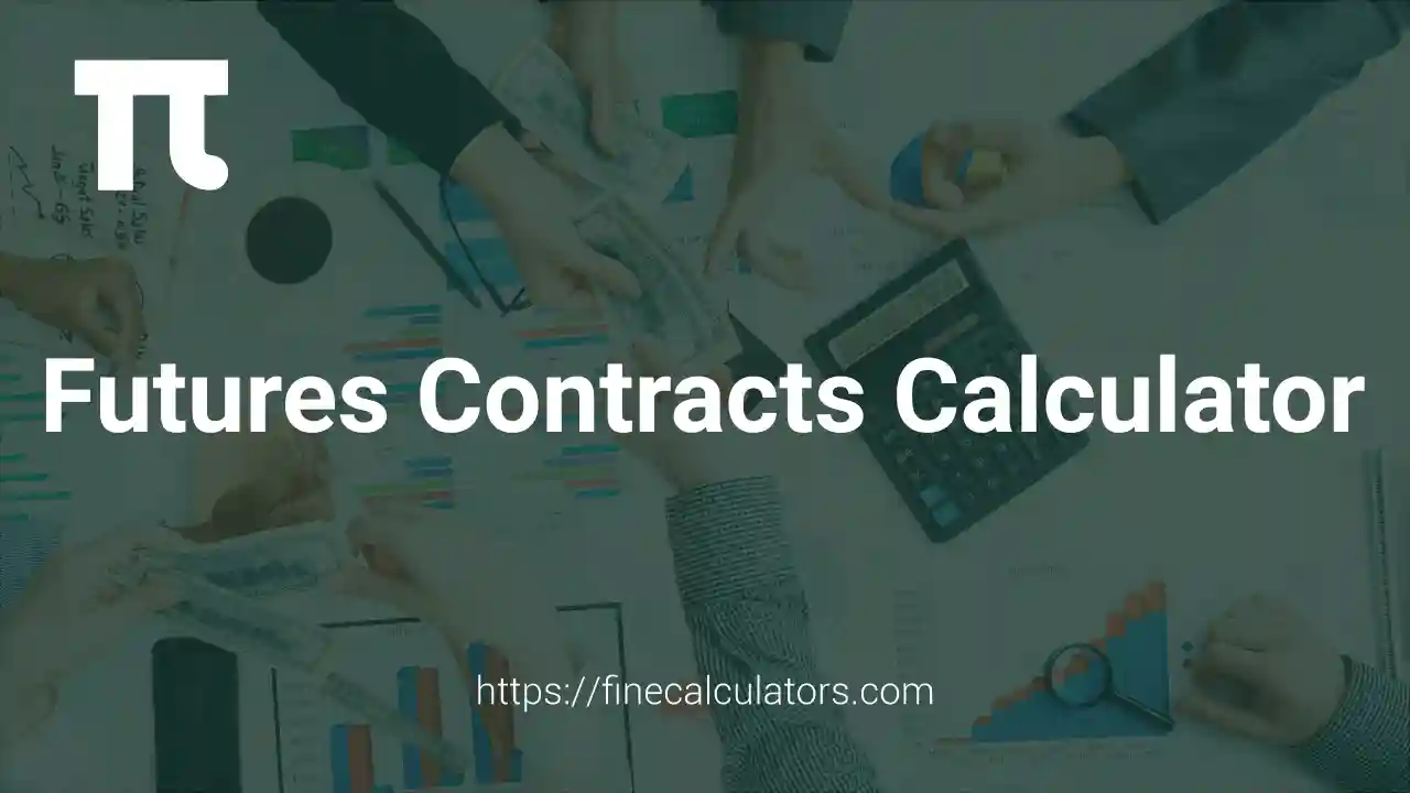 Futures Contracts Calculator