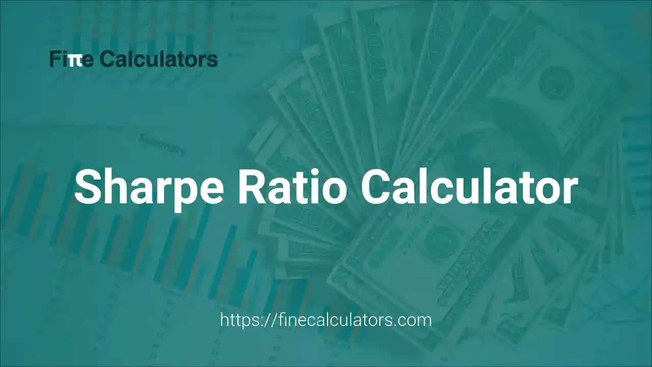 Sharpe Ratio Calculator